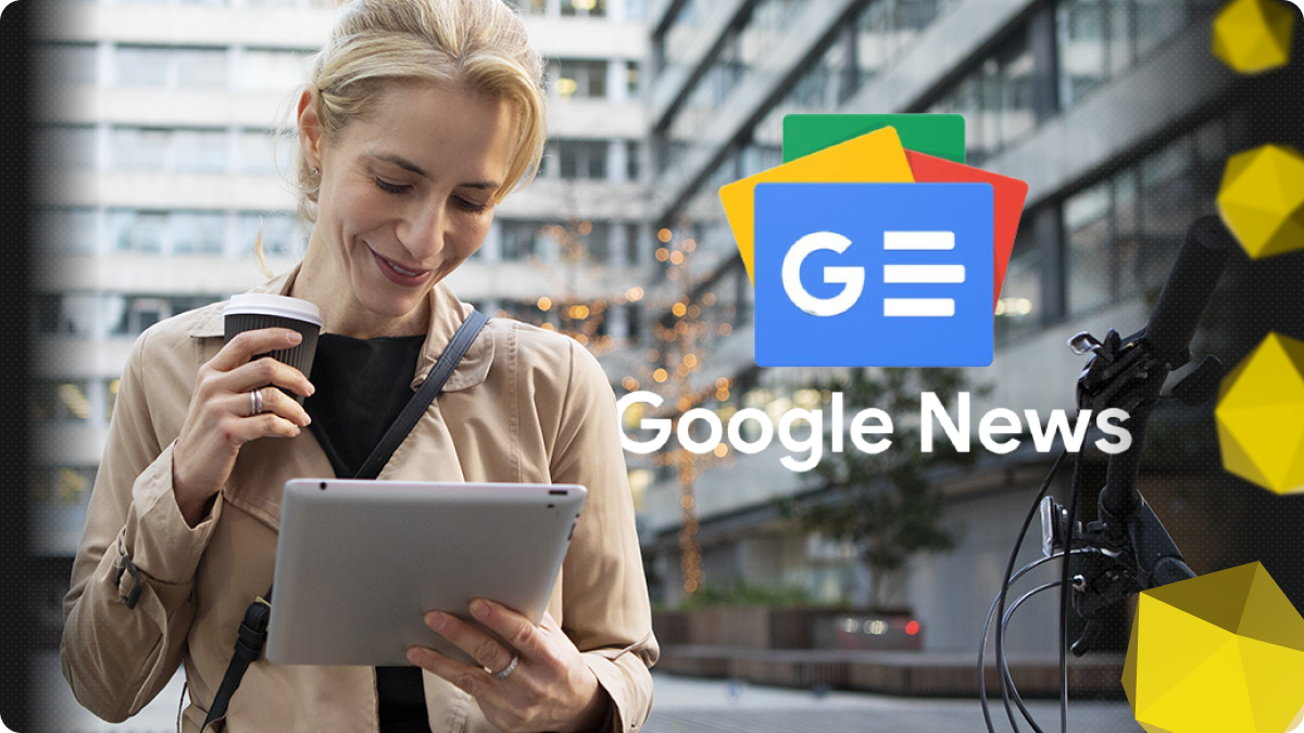Google News: how to get there and get additional traffic? | WEDEX